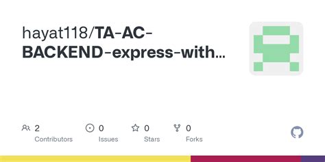 Github Hayat Ta Ac Backend Express With Authentication Checkpoint