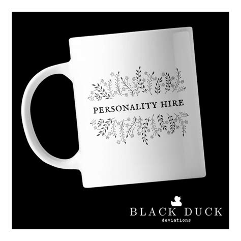 Personality Hire Deviant Coffee Mug Etsy