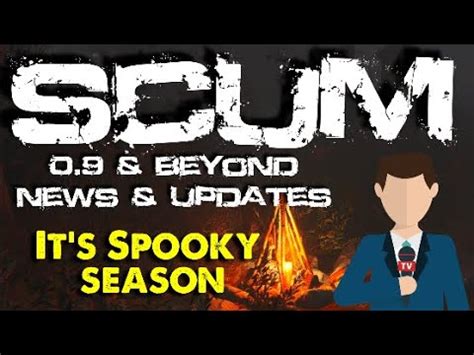Scum Halloween Season Is Here Scum Beyond News Updates YouTube