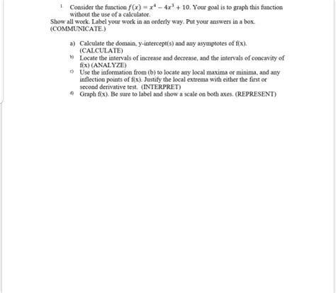 Solved 1 Consider The Function F X X 4x 10 Your Goal