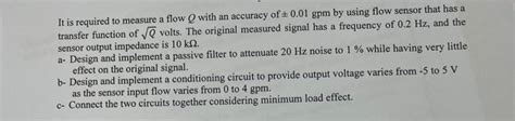 Solved It Is Required To Measure A Flow Q With An Accuracy Chegg