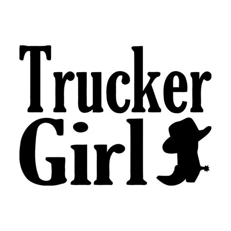 Trucker Girl Vinyl Decal Sticker Country Cowgirl Redneck Etsy