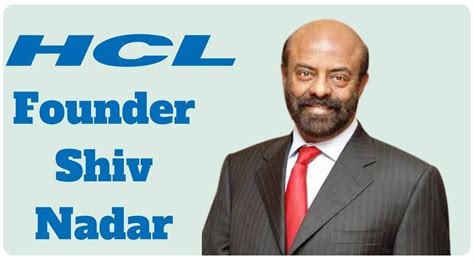 Shiv Nadar Empowering Indias Technology Landscape Success Story