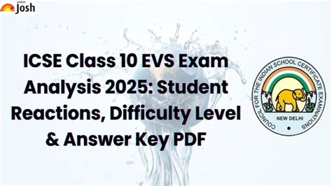Icse Class 10 Evs Exam Analysis 2025 Student Reactions Difficulty Level And Answer Key Pdf