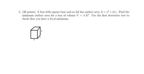 Solved Points A Box With Square Base And No Lid Has Chegg Com