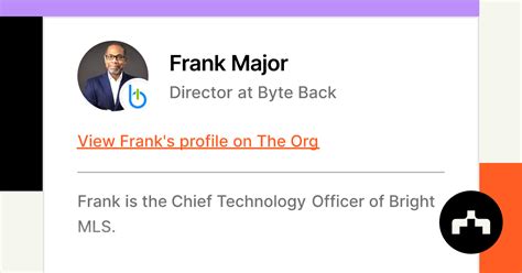 Frank Major Director At Byte Back The Org