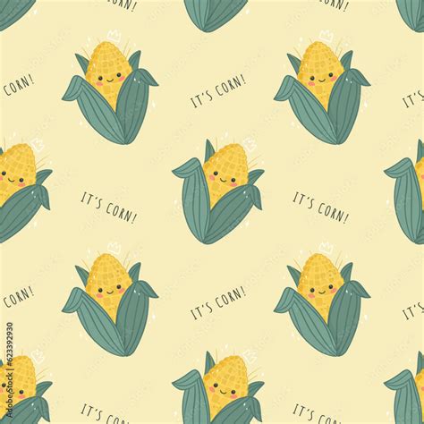 Kawaii And Cute Vector Seamless Pattern Design Of Corn Its A Corn Chibi Farm Wrapping
