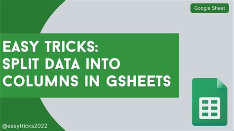 Easy Tricks Split Data Into Columns In Gsheets Youtube