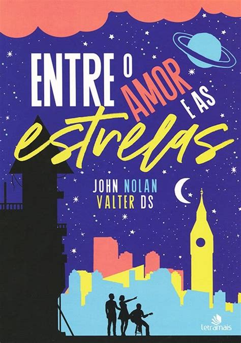 Entre O Amor E As Estrelas Mega Livros