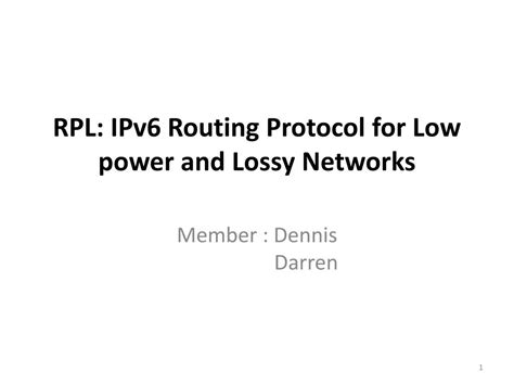 Ppt Rpl Ipv Routing Protocol For Low Power And Lossy Networks