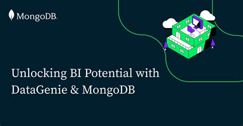 Unlocking Bi Potential With Datagenie And Mongodb Mongodb Blog
