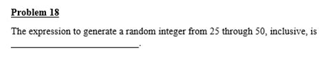Solved Problem The Expression To Generate A Random Chegg