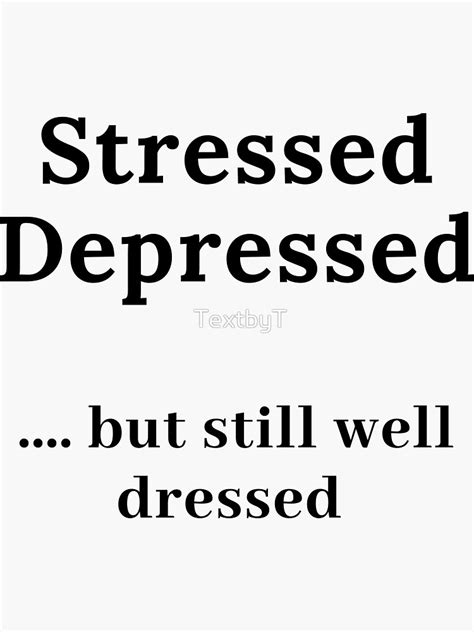 Stressed Depressed But Well Dressed Accounting Consulting Meme