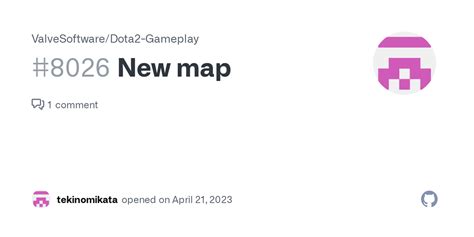 New Map · Issue 8026 · Valvesoftwaredota2 Gameplay · Github