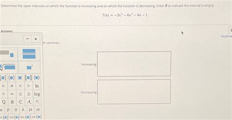 Solved Determine The Open Intervals On Which The Function Is Chegg