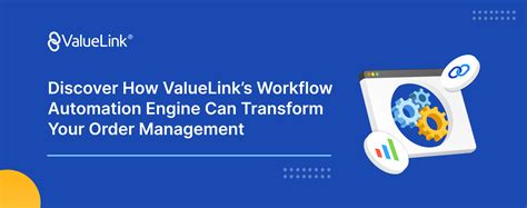 Discover Valuelinks Workflow Automation Engine Valuelink Appraisal