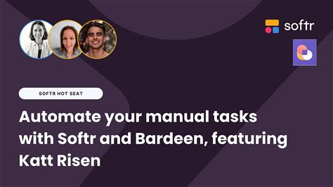 Automate Your Manual Tasks With Softr And Bardeen Featuring Katt Risen Announcements Softr