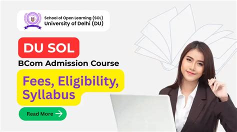 DU SOL BCom Admission 2025 Course Fees, Eligibility, Syllabus