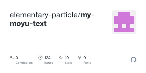 GitHub Elementary Particle My Moyu Text