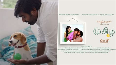 Mughizh Teaser Vijay Sethupathi Regina Cassandras Tamil Film Is
