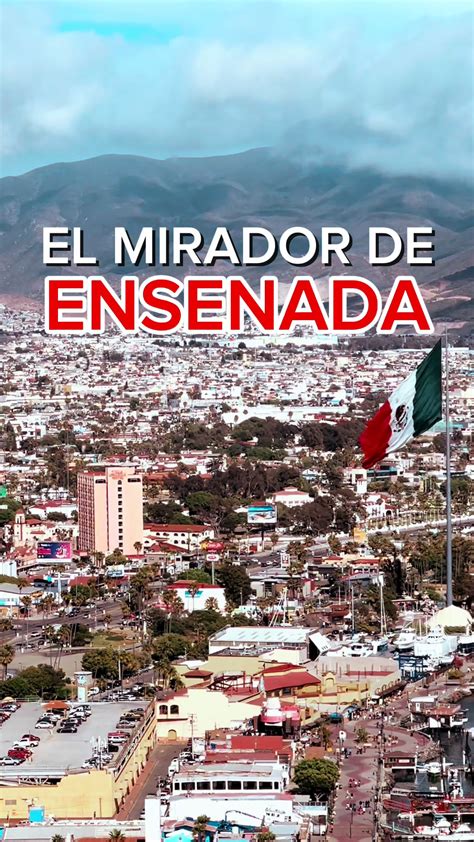 Vistas Espectaculares De Ensenada Desde El Mirador El Vigía Tiktok