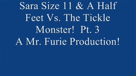 Sara Vs The Tickle Monster Pt 3 Of 3 High Res Furies Fetish World