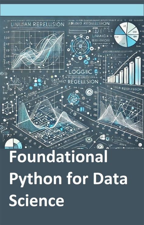 foundational python for data science unlocking data driven opportunities