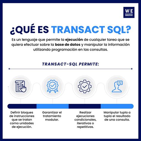 Transact Sql T Sql Es Un Lenguaje De Programación Utilizado Para Administrar Y Manipular Bases