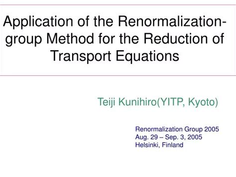 Ppt Application Of The Renormalization Group Method For The Reduction