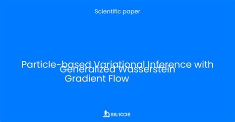 Esiode On Linkedin Scientific Research Particle Based Variational