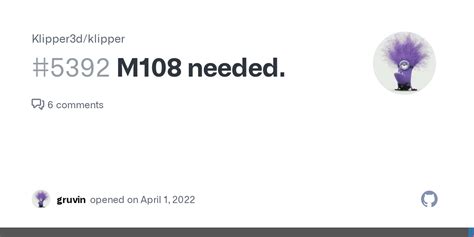 m108 needed · issue 5392 · klipper3d klipper · github