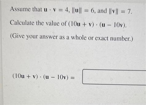 Solved Simplify The Expression If ∥v∥ 8 And ∥w∥ 8 Give