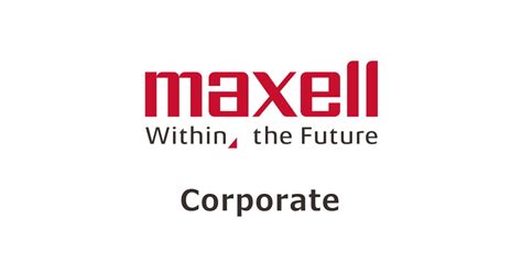 Corporate Profile - Maxell official website.