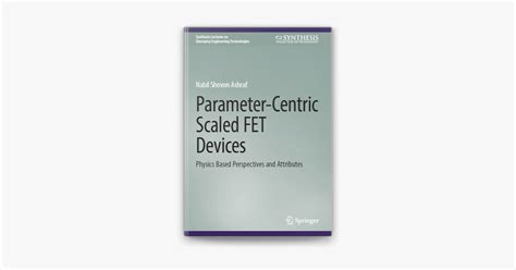 ‎parameter Centric Scaled Fet Devices By Nabil Shovon Ashraf On Apple Books