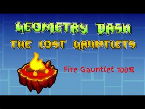 Fire Gauntlet Geometry Dash GD KING YouTube