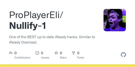 Github Proplayereli Nullify One Of The Best Up To Date Iready
