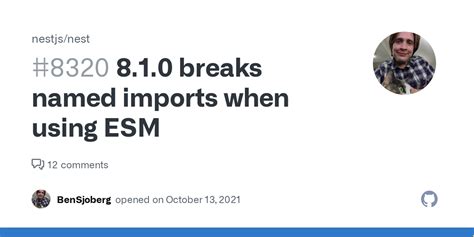 8 1 0 breaks named imports when using esm · issue 8320 · nestjs nest