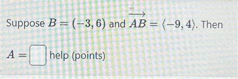 Solved Suppose B And AB Then O Help Chegg Com