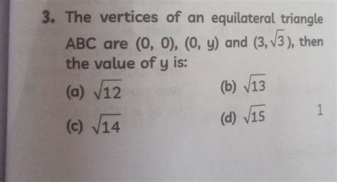 3 The Vertices Of An Equilateral Triangle Abc Are 0 0 0 Y And 3 3