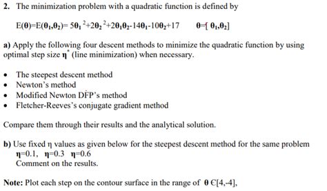 The Minimization Problem With A Quadratic Function Is Chegg