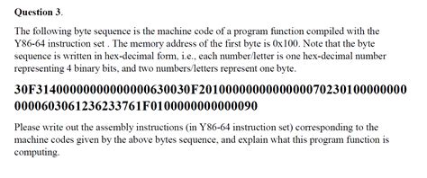 Question 3 The Following Byte Sequence Is The