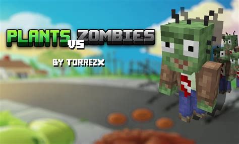 Torrezx Plants Vs Zombies Minecraft Texture Pack