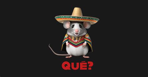 That Que Adorable Latino Mouse Mouse T Shirt Teepublic