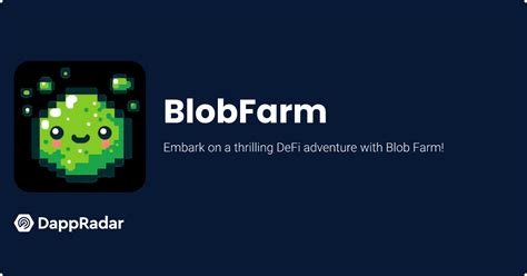 Blobfarm Blockchain Game Overview Dappradar