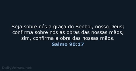 28 de outubro de 2022 Versículo da Bíblia do dia ARA Salmo 90 17