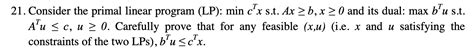 B U St Т 21 Consider The Primal Linear Program