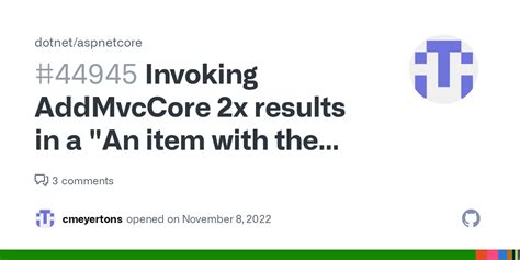 Invoking Addmvccore 2x Results In A An Item With The Same Key Has
