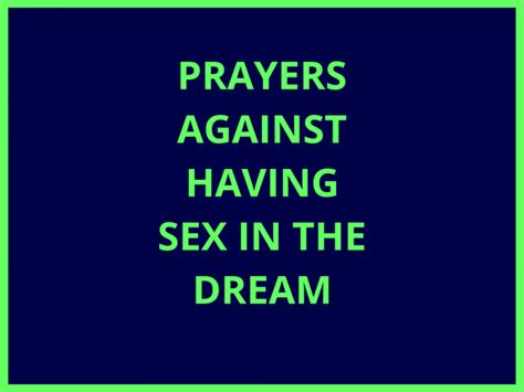 Prayers Against Having Sex In The Dream