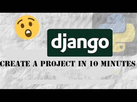 Creating a Django Project: A Simple and Easy Guide | Complete Django ...