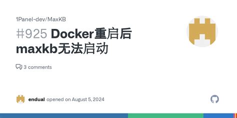 Docker重启后maxkb无法启动 Issue Panel dev MaxKB GitHub